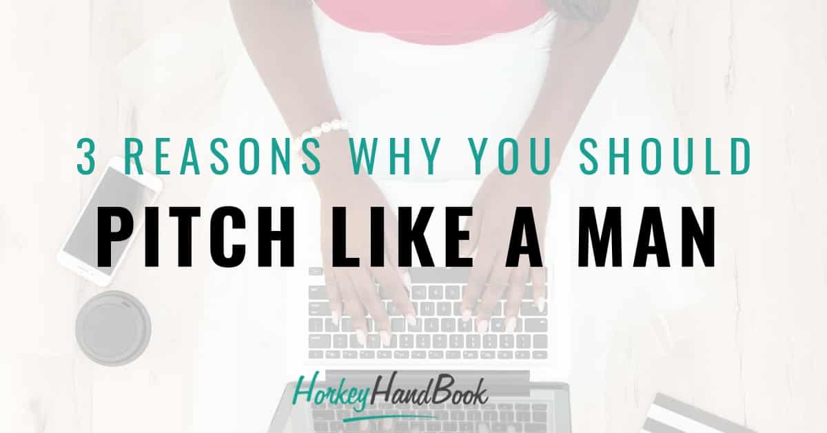 3 Reasons Why You Should Start Pitching Like a Man - Be Fully Booked
