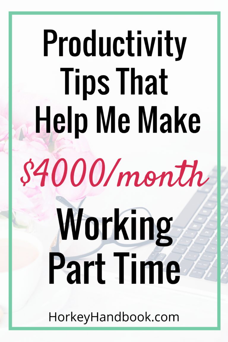 Productivity Tips That Help Me Make 4K/Month Working Part Time - Be ...