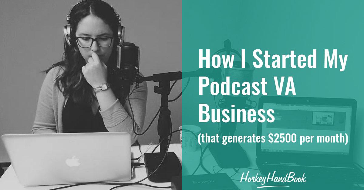 How I Started My Podcast VA Business - Fully Booked VA